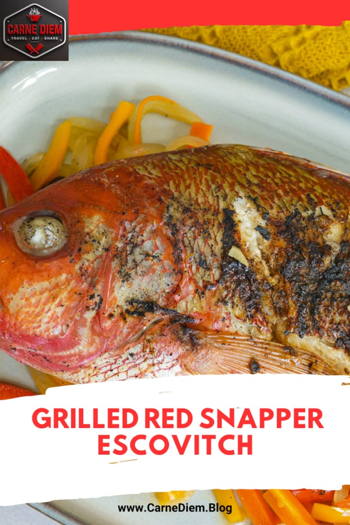 Grilled Red Snapper Escovitch - Carne Diem